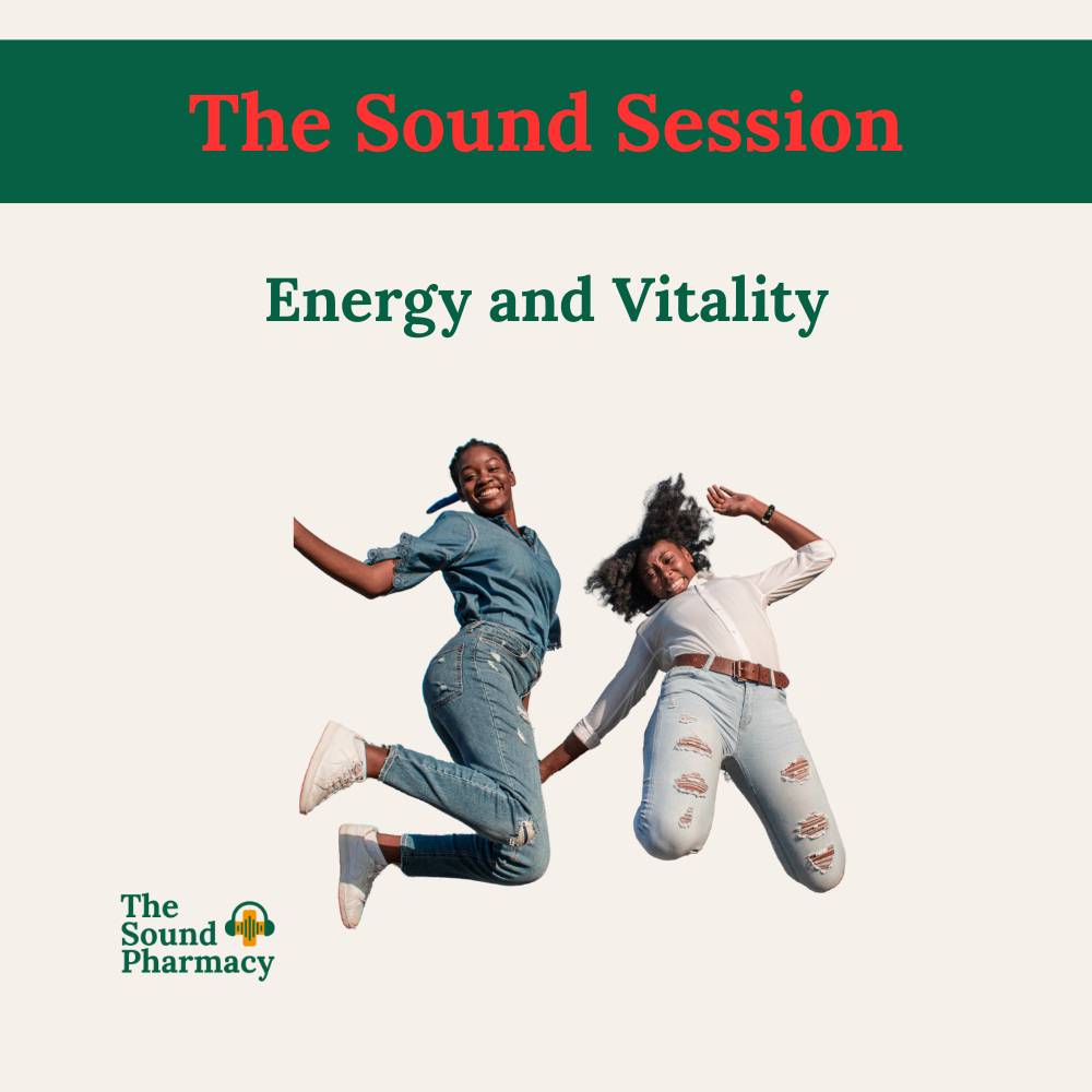 Energy and Vitality Sound Session | 5 Key Benefits for Strength